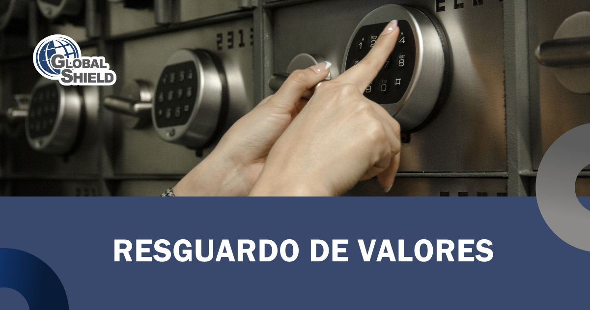 Resguardo de valores - Cajas de seguridad | Global Shield