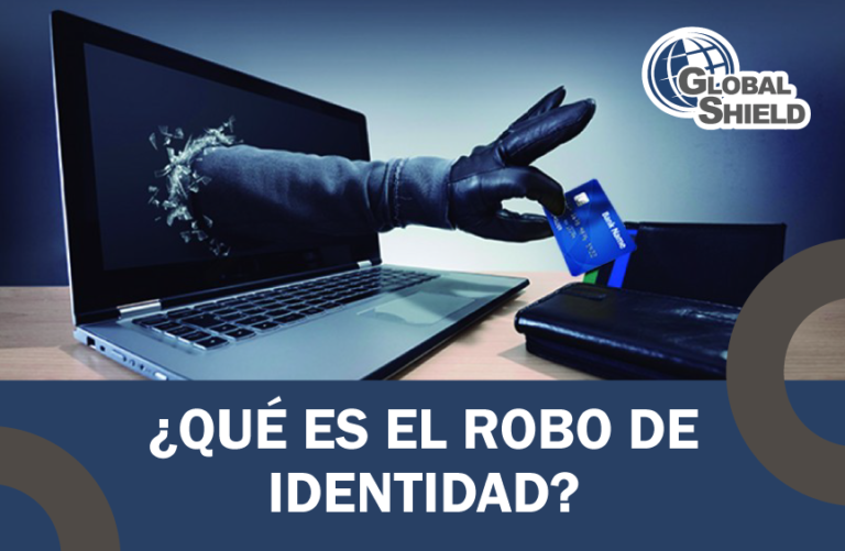 ¿Qué es el robo de identidad? | Global Shield